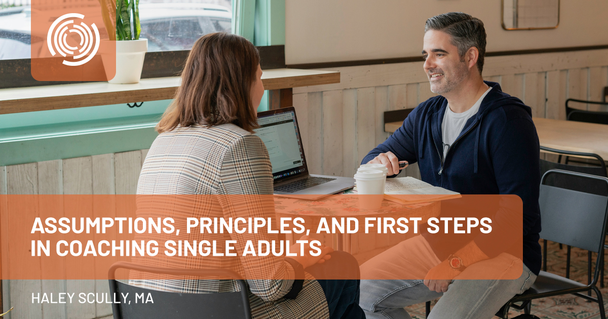 Assumptions, Principles, and First Steps in Coaching Single Adults ...